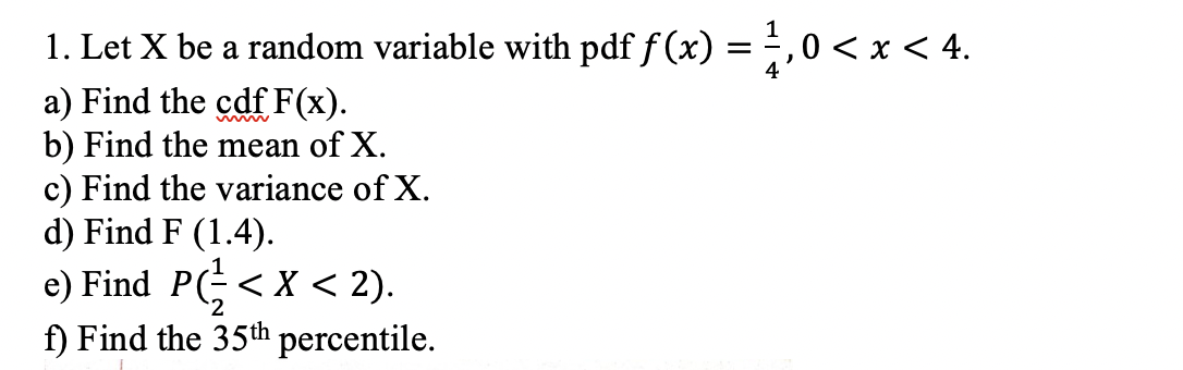 Solved a 1. Let X be a random variable with pdf f(x) = 2,0 | Chegg.com