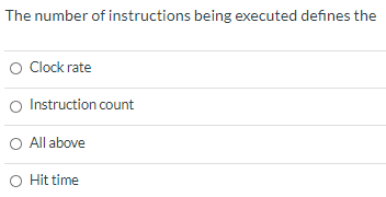 Solved The number of instructions being executed defines the | Chegg.com
