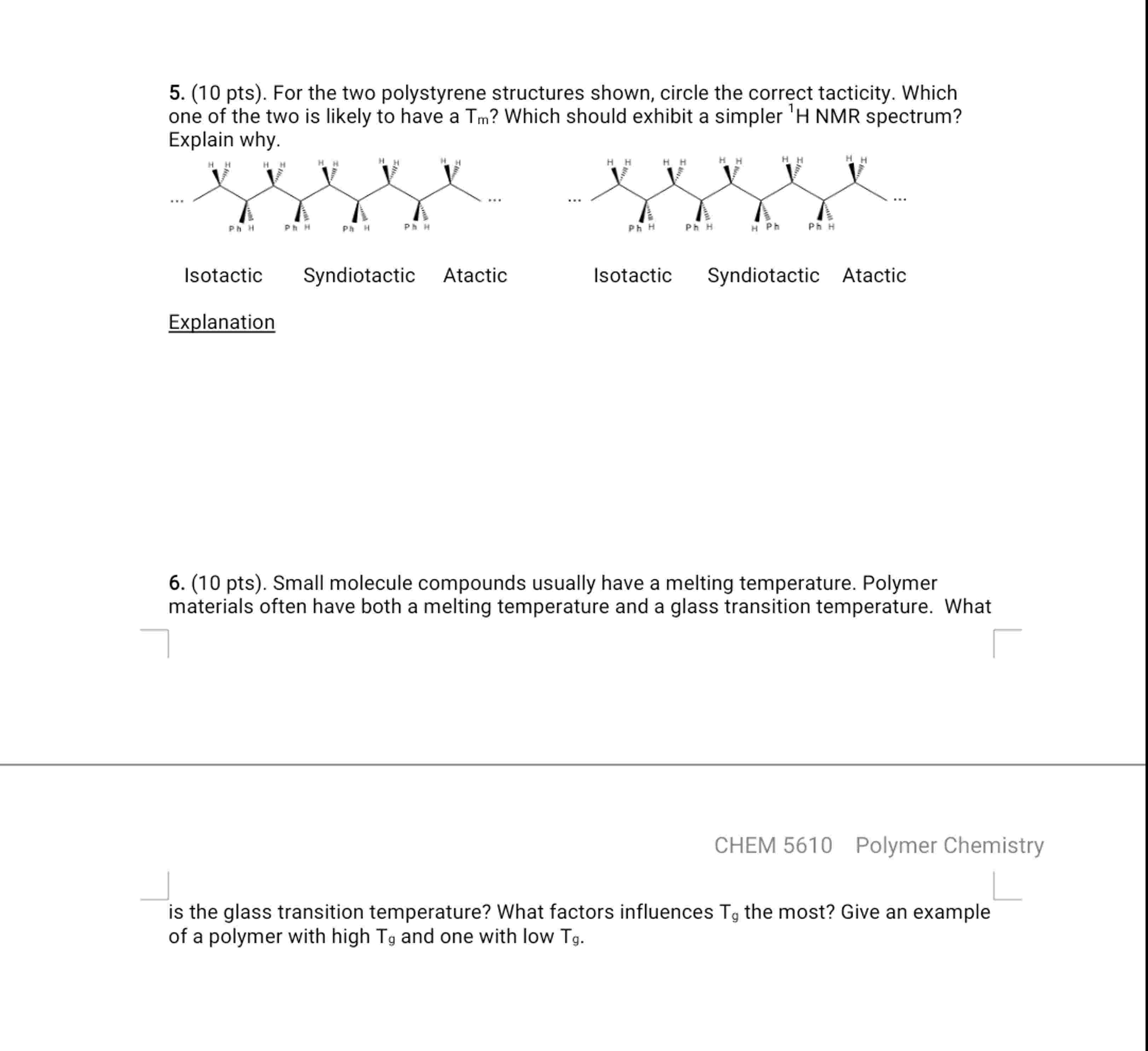 Solved 5. (10 ﻿pts). ﻿For the two polystyrene structures | Chegg.com