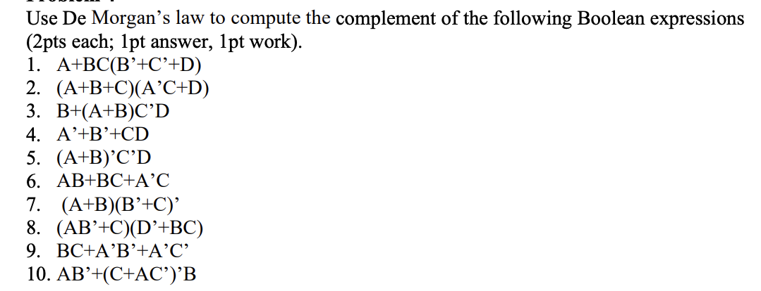 Solved Use De Morgan's law to compute the complement of the | Chegg.com