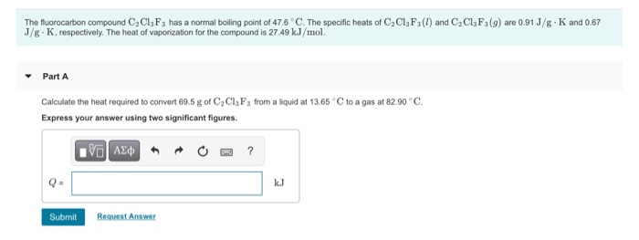 Solved The fluorocarbon compound C2Cl3 Fs has a normal | Chegg.com