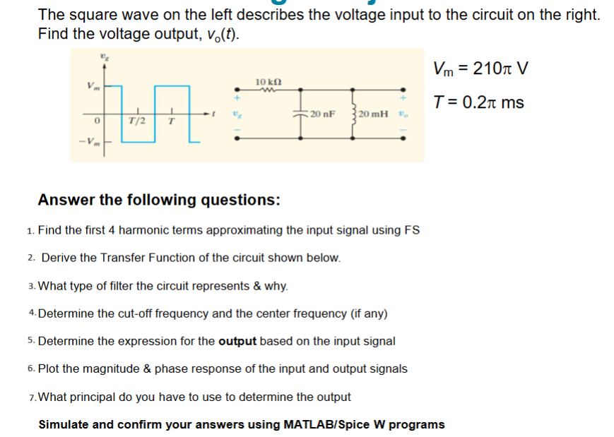 Solved The square wave on the left describes the voltage | Chegg.com