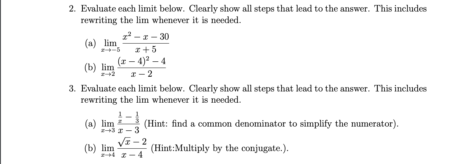 Solved 2. Evaluate each limit below. Clearly show all steps | Chegg.com