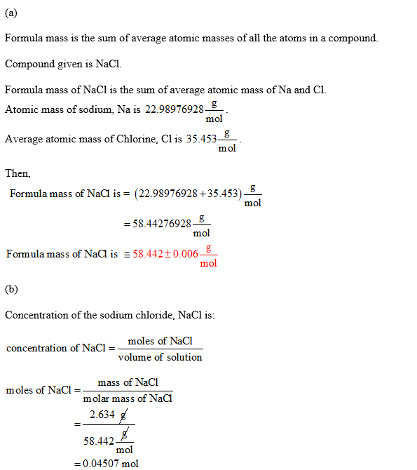 (Solved) - (a) Show that the formula mass of NaCl is 58.442 6 0.006 g ...
