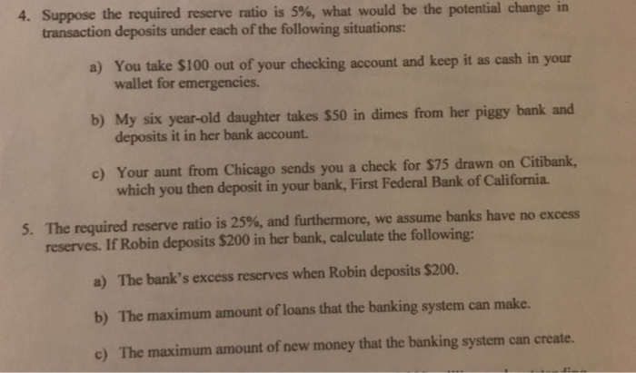 Solved Suppose the required reserve ratio is 5%, what would | Chegg.com