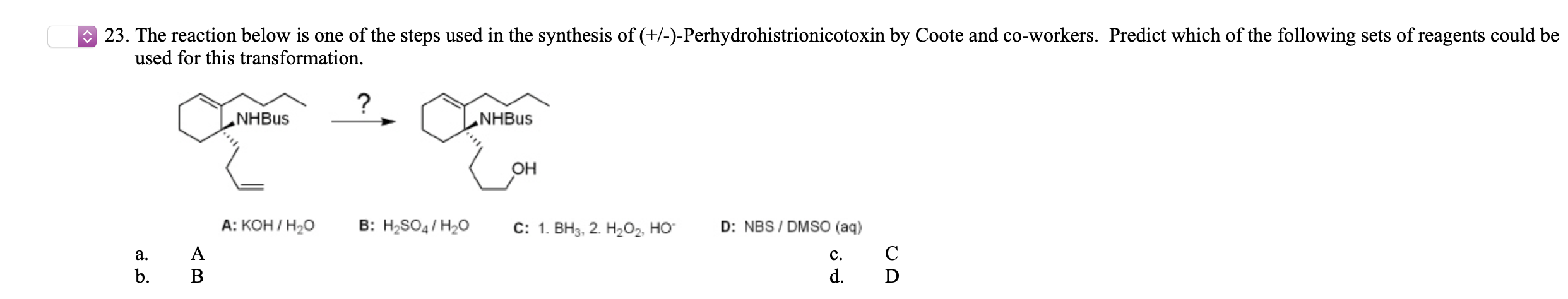 Solved 23. The reaction below is one of the steps used in | Chegg.com