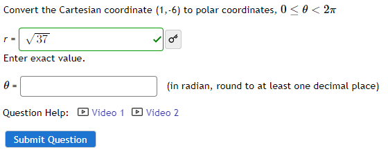 Solved Convert The Cartesian Coordinate 1 −6 To Polar