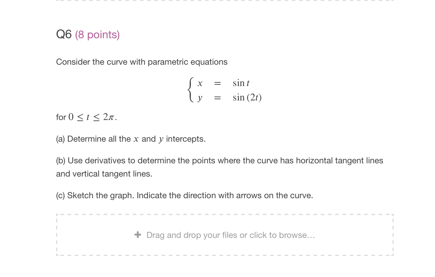 Solved Q6 (8 points) Consider the curve with parametric | Chegg.com