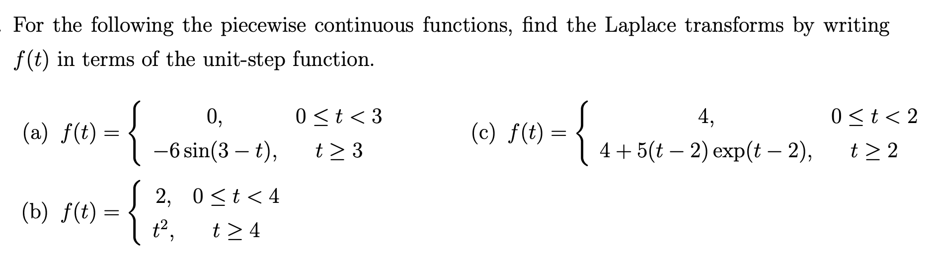 Solved For the following the piecewise continuous functions, | Chegg.com