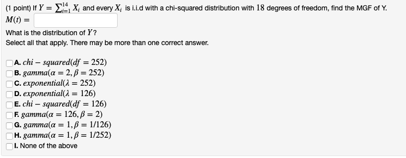 Solved (1 point) Given the MGF of random variable is M ) = | Chegg.com