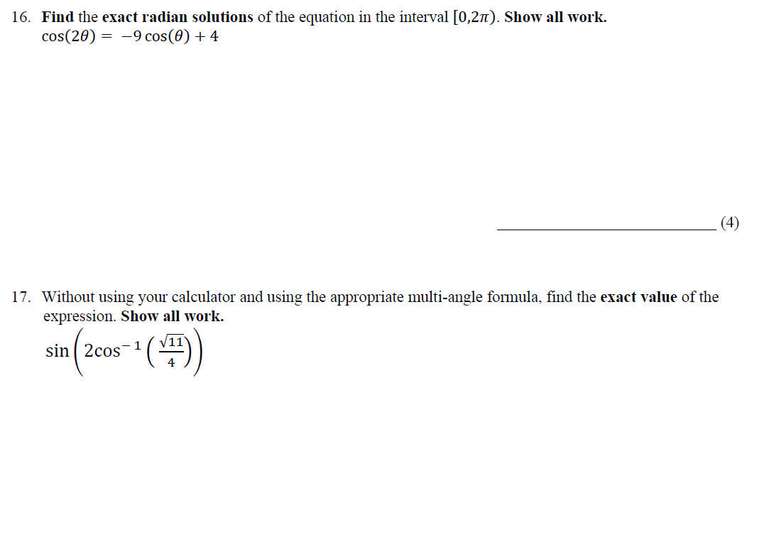 Solved 16. Find the exact radian solutions of the equation | Chegg.com