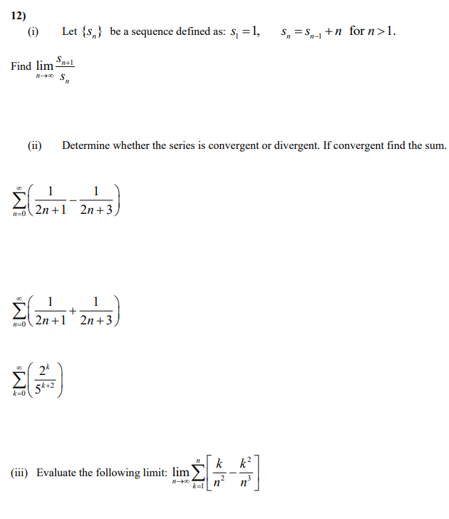 Solved 12) (1) Let {s,} be a sequence defined as: S = 1, S, | Chegg.com