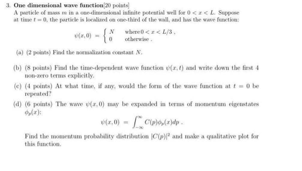 Solved 3. One dimensional wave function(20 points) A | Chegg.com