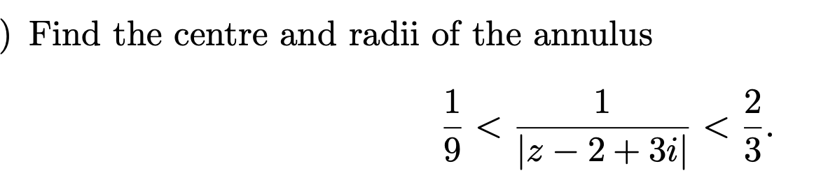 Solved Find the centre and radii of the annulus | Chegg.com
