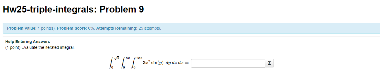 Solved Hw25-triple-integrals: Problem 9 Problem Value: 1 | Chegg.com