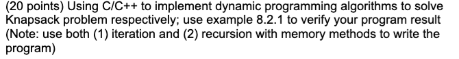 Solved (20 points) Using C/C++ to implement dynamic | Chegg.com