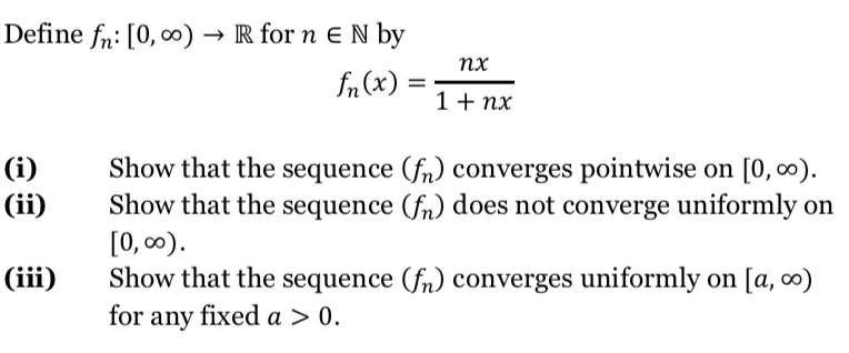 Solved Define fn: [0,00) + R for n E N by fn(x) = 1 + nx nx | Chegg.com