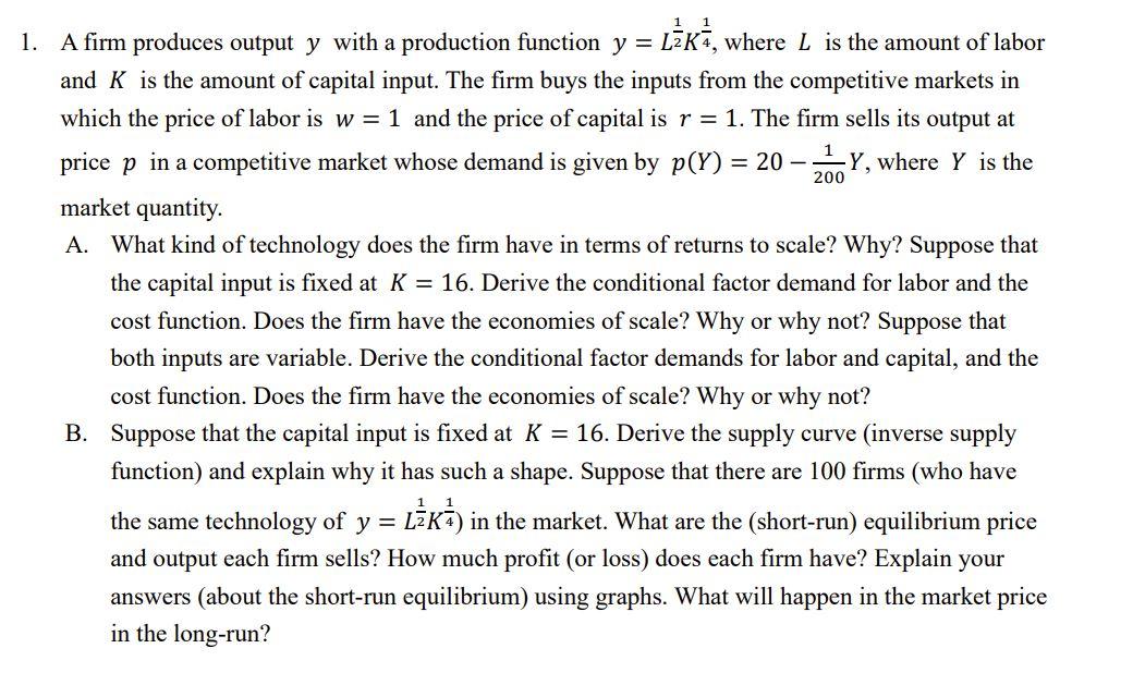 Solved 1. A firm produces output y with a production | Chegg.com