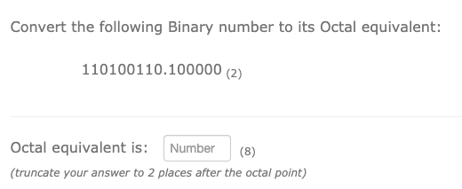 Solved Convert the following Binary number to its Octal | Chegg.com