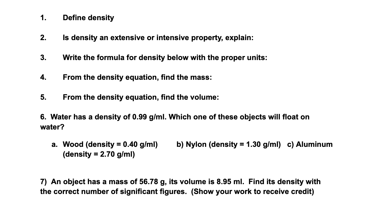 Solved 1. Define density 2. Is density an extensive or | Chegg.com