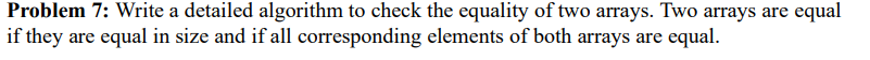 Problem 7: Write a detailed algorithm to check the | Chegg.com