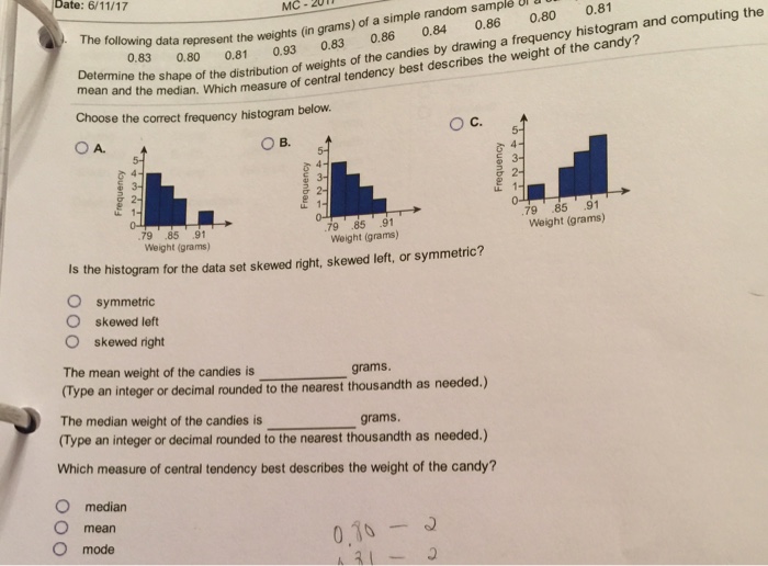 Solved The following data represent the weights (in grams) | Chegg.com