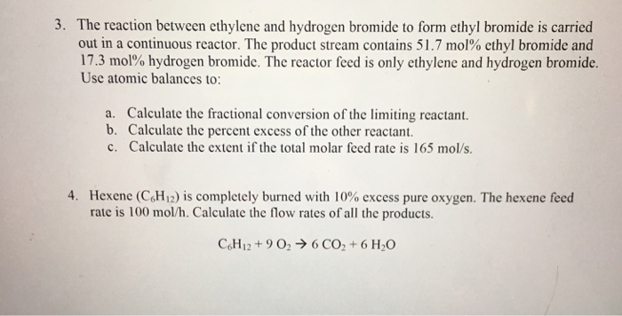 Solved 3. The reaction between ethylene and hydrogen bromide | Chegg.com