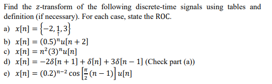 Solved Find the z-transform of the following discrete-time | Chegg.com