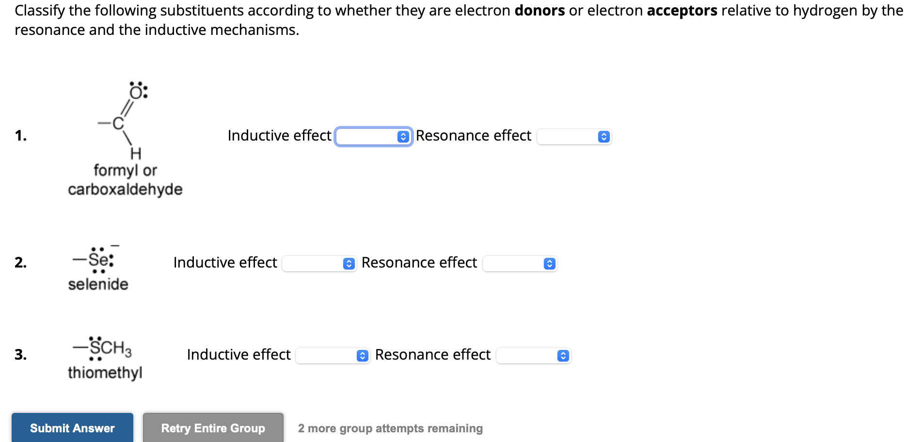 Solved Classify The Following Substituents According To
