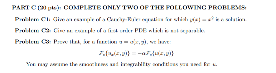 Solved PART C (20 pts): COMPLETE ONLY TWO OF THE FOLLOWING | Chegg.com