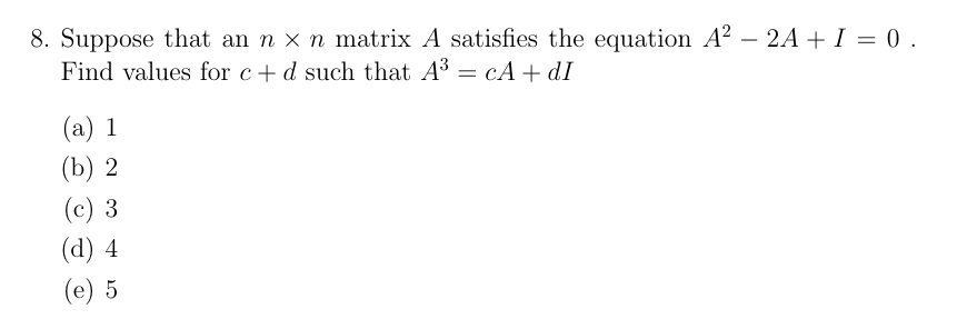Solved Suppose that an n×n ﻿matrix A satisfies the equation | Chegg.com