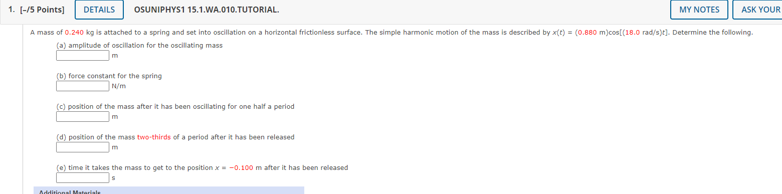 Solved (a) ﻿amolitude of oscillation for the oscillating | Chegg.com