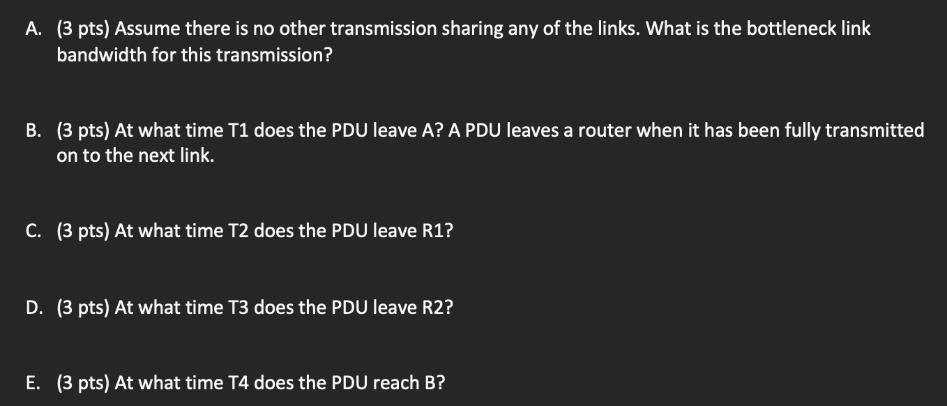 Solved Problem 4 Transmission Delay (31 pts): Consider the | Chegg.com