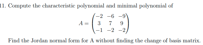Solved Compute the characteristic polynomial and minimal | Chegg.com