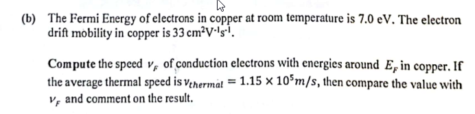 Solved (b) The Fermi Energy of electrons in copper at room | Chegg.com