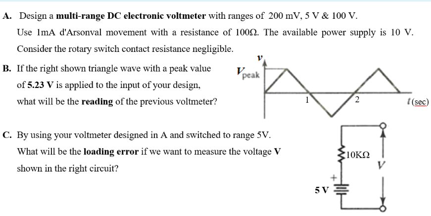 Solved A. Design a multi-range DC electronic voltmeter with | Chegg.com