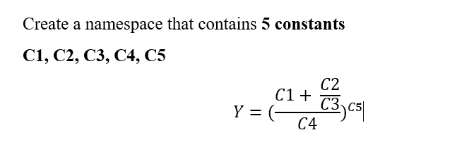 Solved Create a namespace that contains 5 constants C1, C2, | Chegg.com