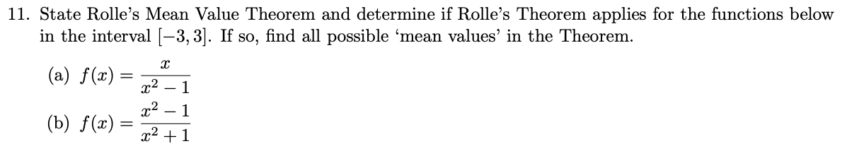Solved 1. State Rolle's Mean Value Theorem and determine if | Chegg.com