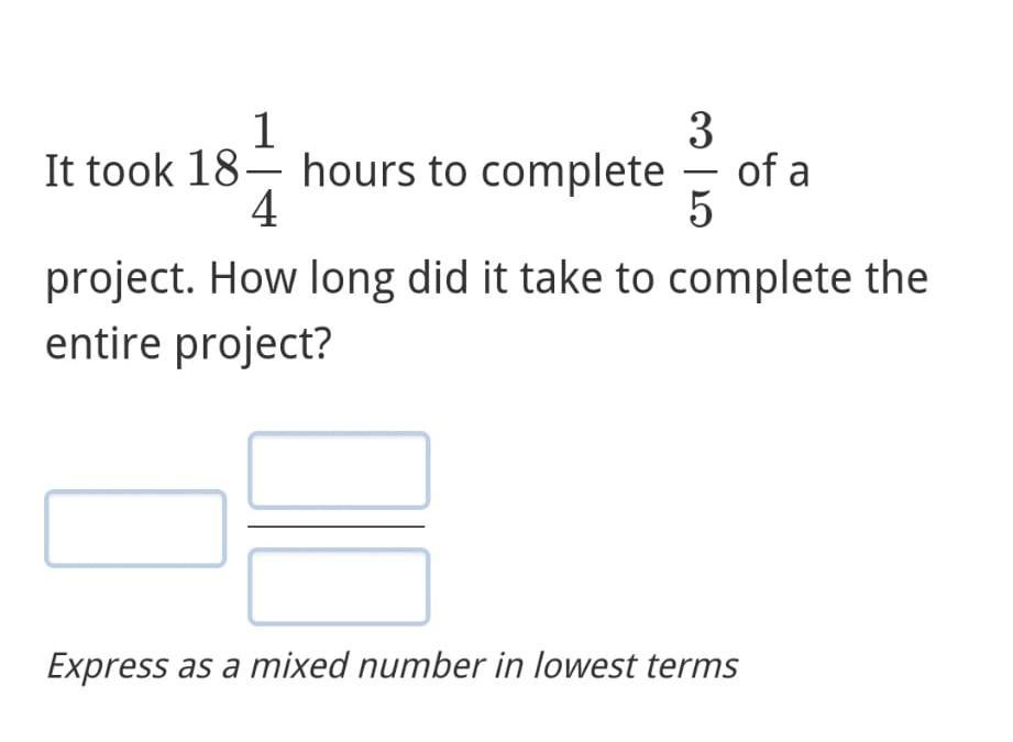 Solved It took 1841 hours to complete 53 of a project. How | Chegg.com