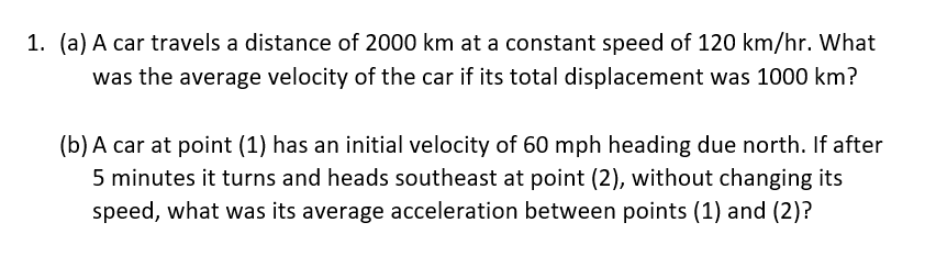 Solved 1. (a) A car travels a distance of 2000 km at a | Chegg.com