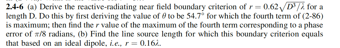 Solved 2.4-6 (a) Derive the reactive-radiating near field | Chegg.com