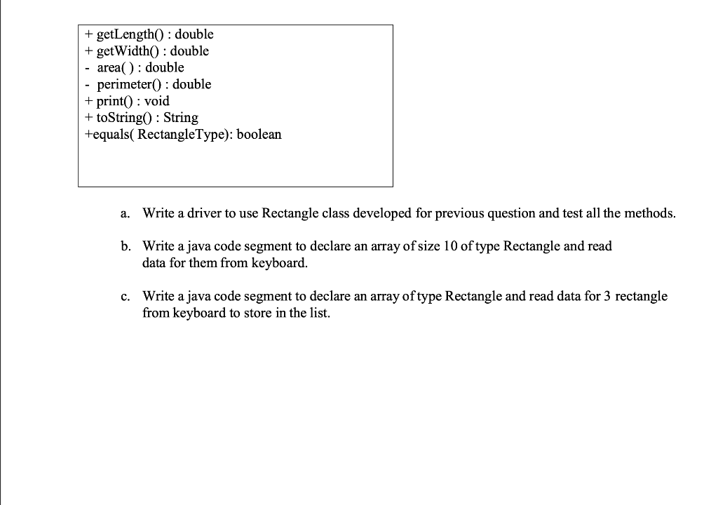 Solved + getLength(): double + get Width(): double area(): | Chegg.com