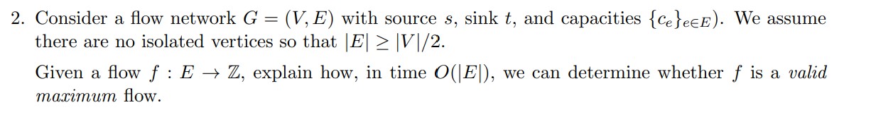 Consider a flow network G=(V,E) ﻿with source s,sinkt, | Chegg.com