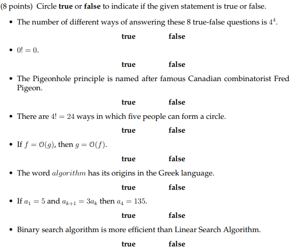 Solved (8 points) Circle true or false to indicate if the | Chegg.com