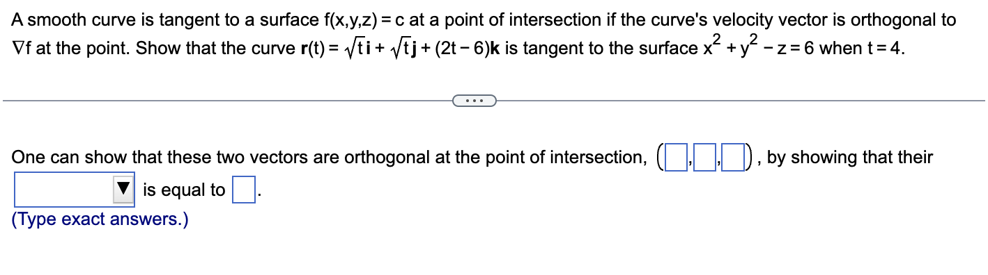 Solved A smooth curve is tangent to a surface f(x,y,z)=c at | Chegg.com