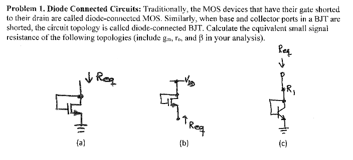 Solved Problem 1. Diode Connected Circuits: Traditionally, | Chegg.com