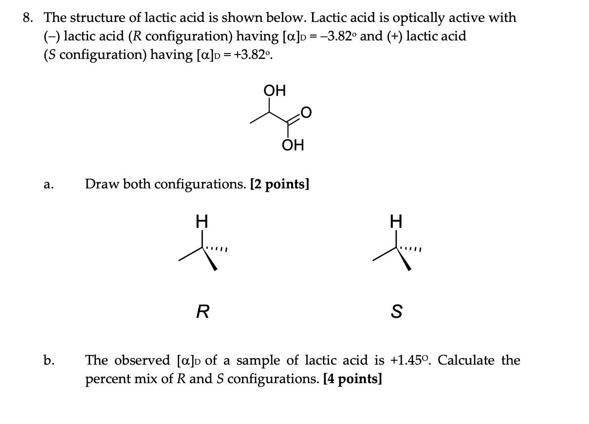 Solved 8. The structure of lactic acid is shown below. | Chegg.com