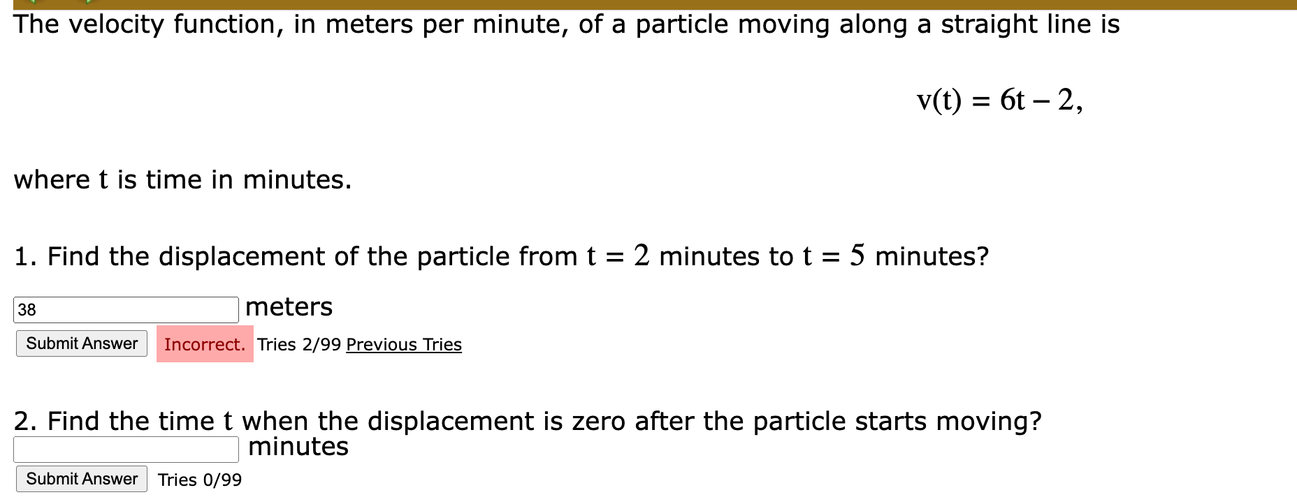 Solved The velocity function, in meters per minute, of a | Chegg.com