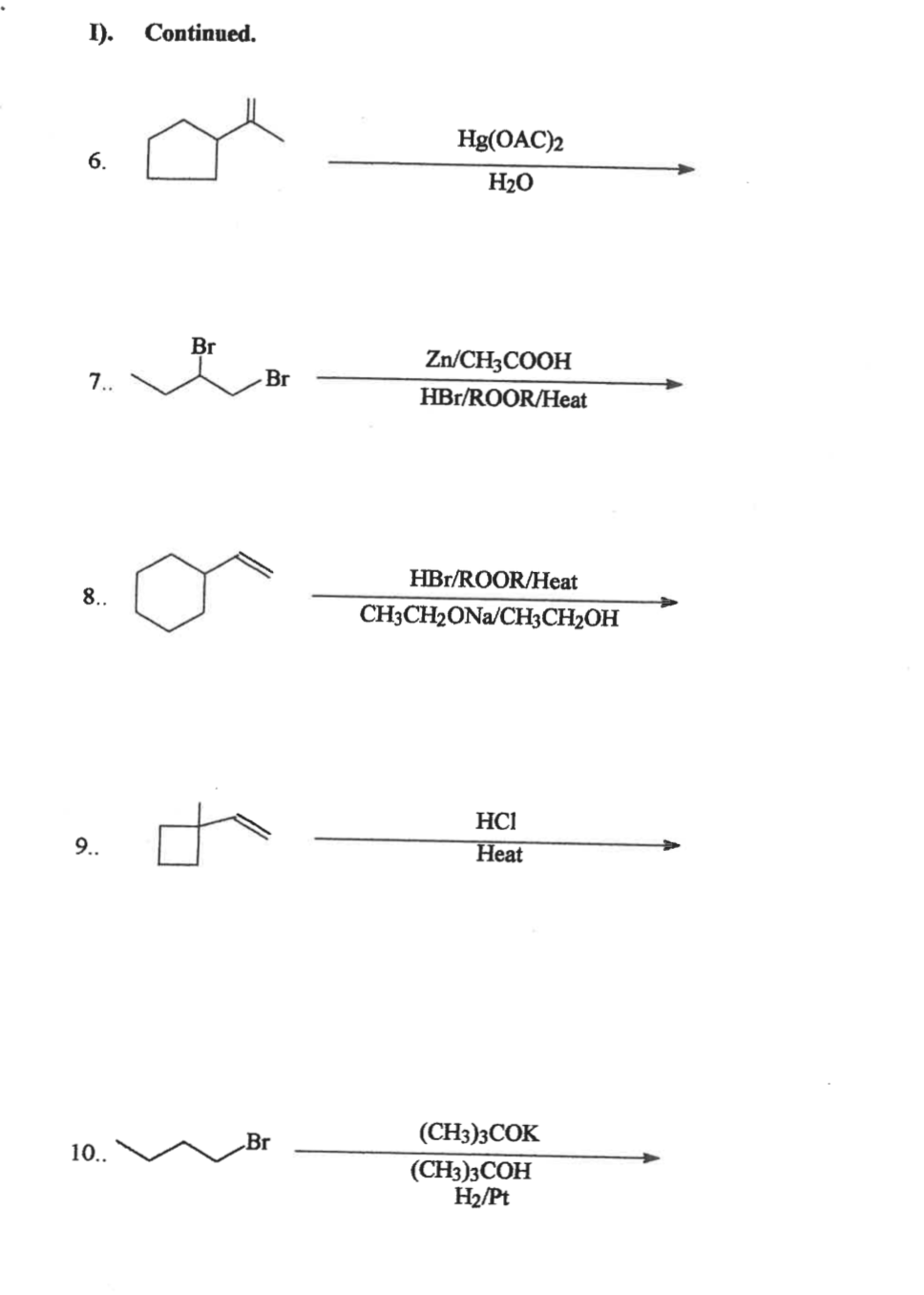 Solved I). Continued. 6. Hg(OAC)2 H20 Br 7.. Br Zn/CH3COOH | Chegg.com
