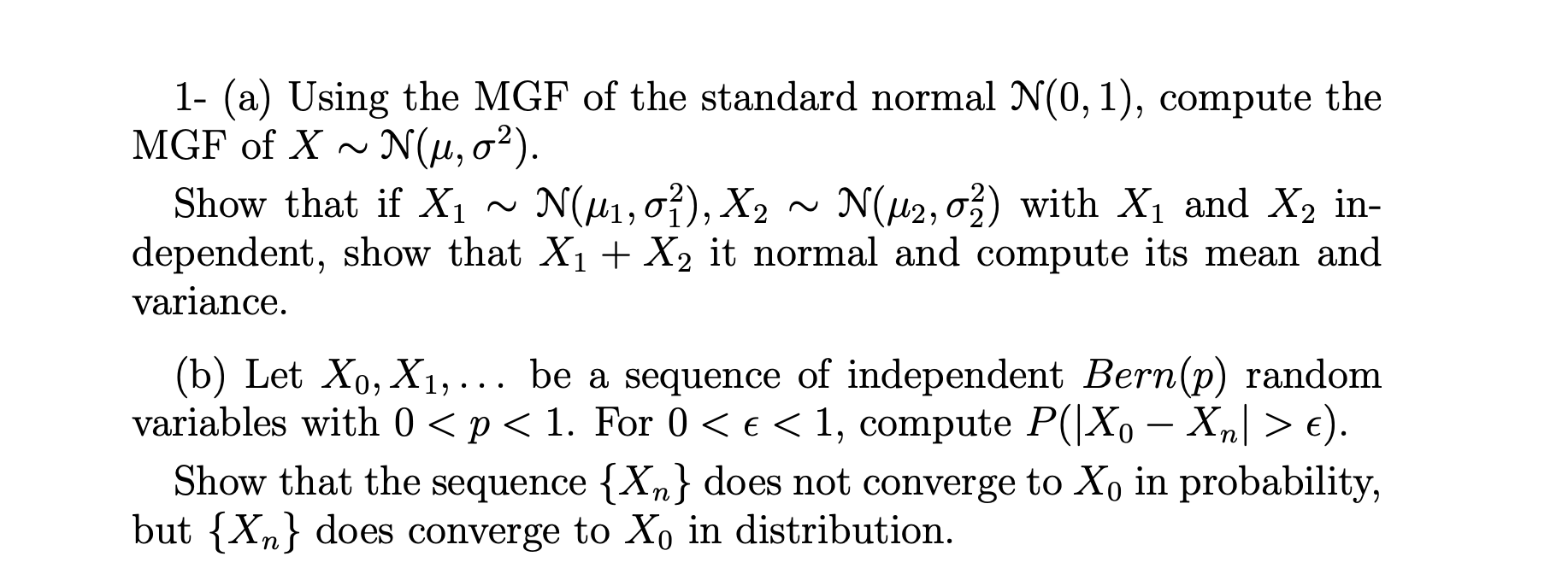 Solved 1- (a) Using the MGF of the standard normal N(0,1), | Chegg.com